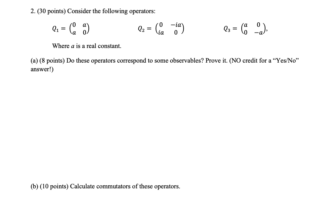 Solved 2. (30 points) Consider the following operators: x = | Chegg.com