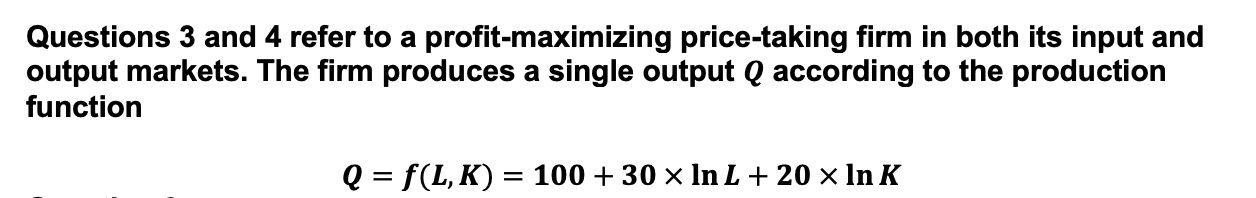 Solved Questions 3 and 4 refer to a profit-maximizing | Chegg.com