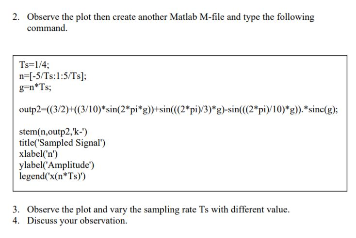 Solved Sampling Theorem 1. Create a Matlab M-file and type | Chegg.com