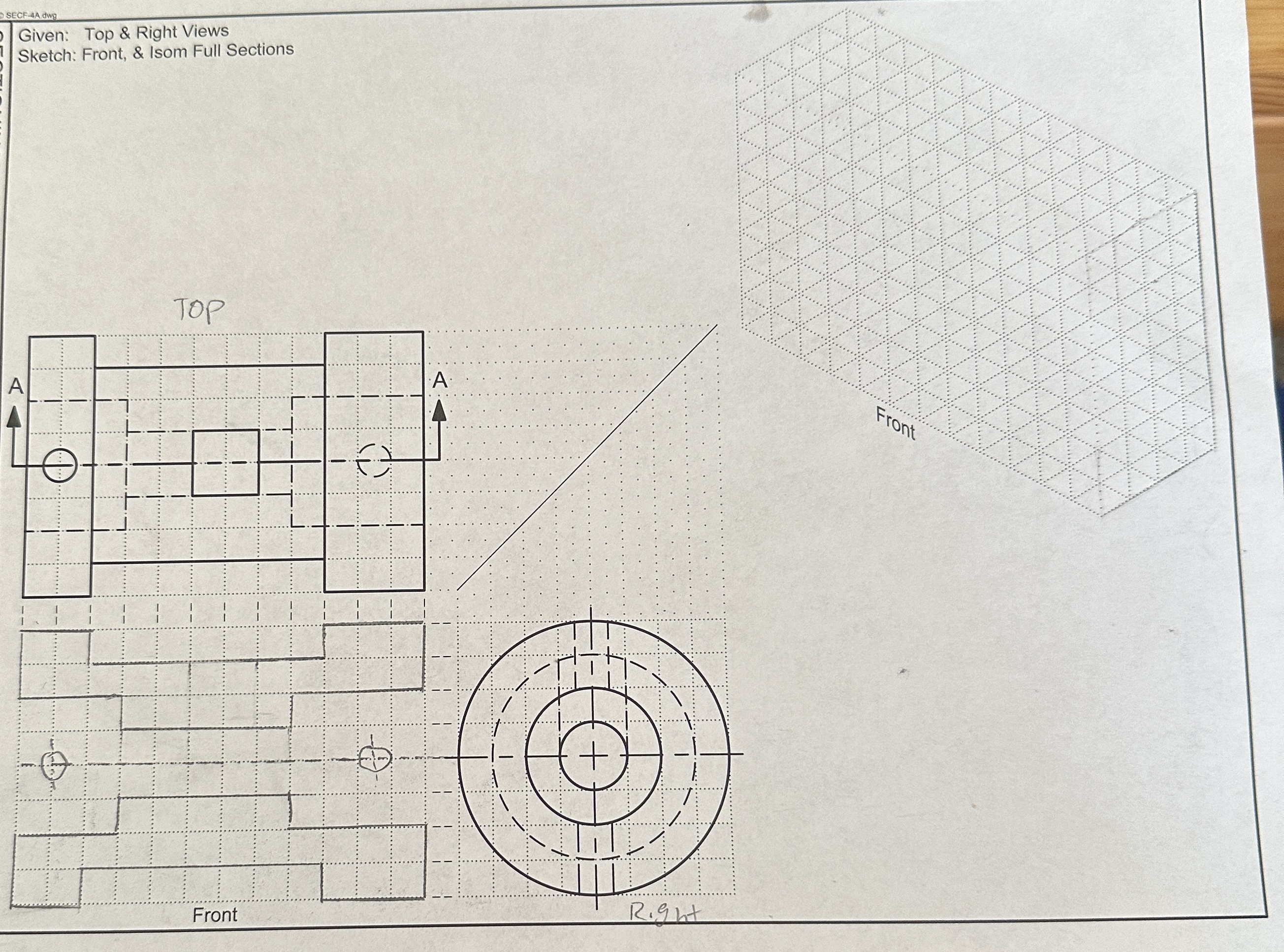 Solved Given: Top & Right ViewsSketch: Front, & Isom Full | Chegg.com