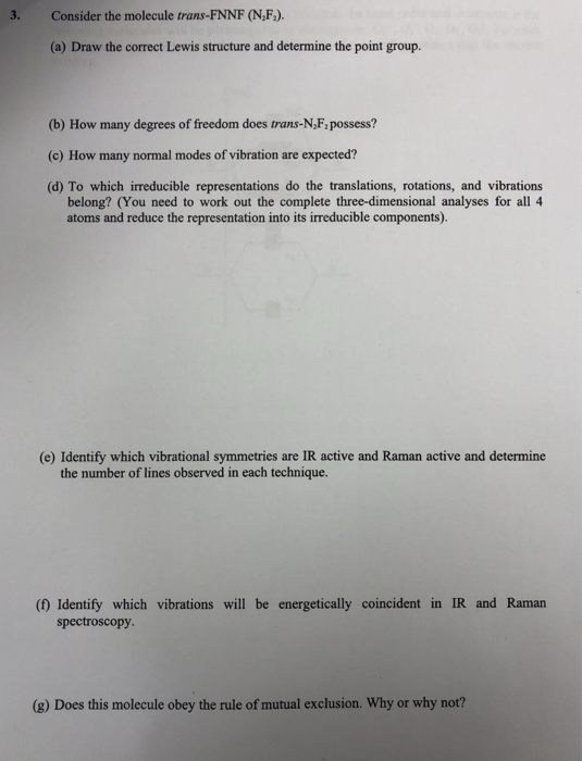 Solved 3. Consider the molecule trans-FNNF (N,F). (a) Draw | Chegg.com