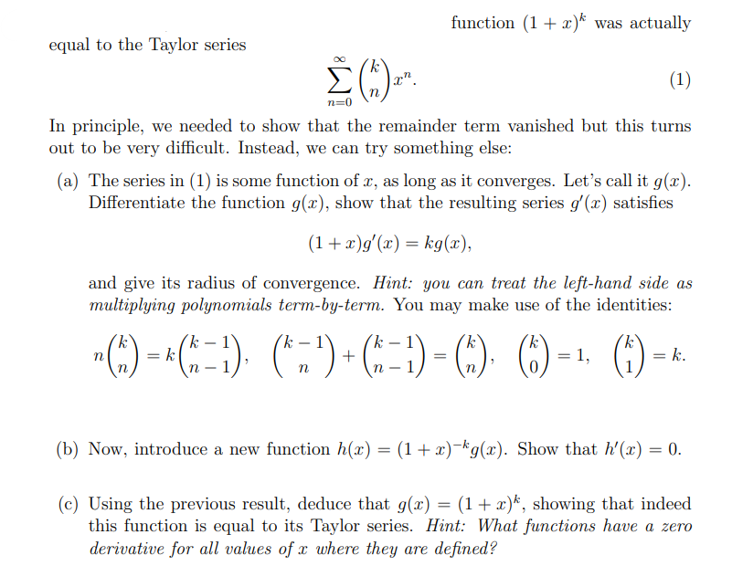 Solved the function (1 + x) k was actually equal to the | Chegg.com