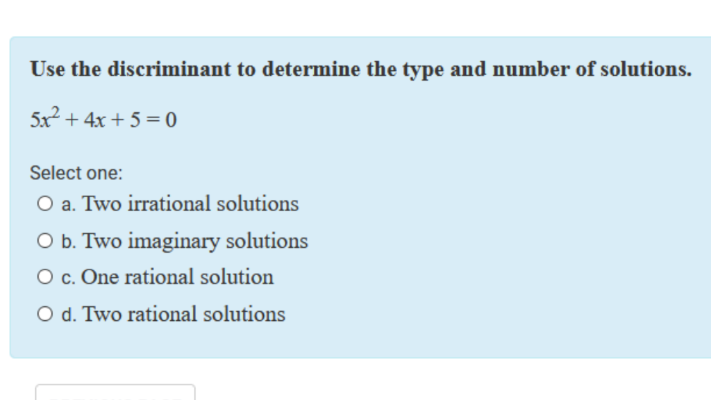 Solved Use The Discriminant To Determine The Type And Number