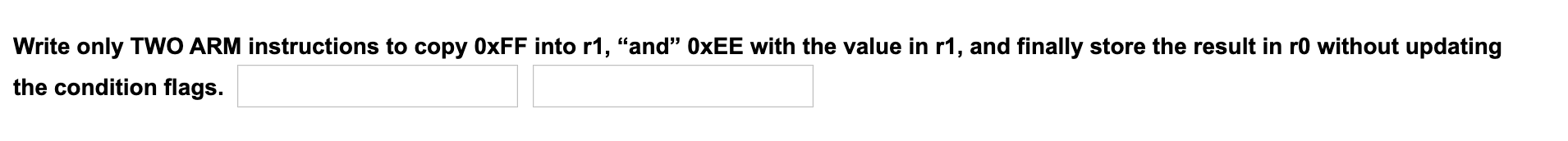 Solved Write only TWO ARM instructions to copy OxFF into r1, | Chegg.com