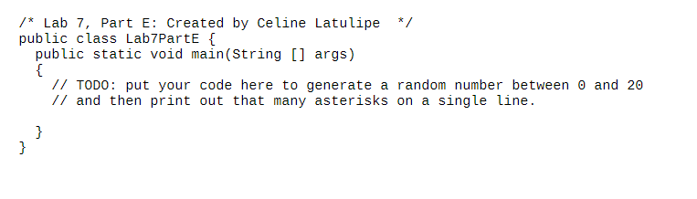 Solved /* Lab 7, Part E: Created by Celine Latulipe public | Chegg.com