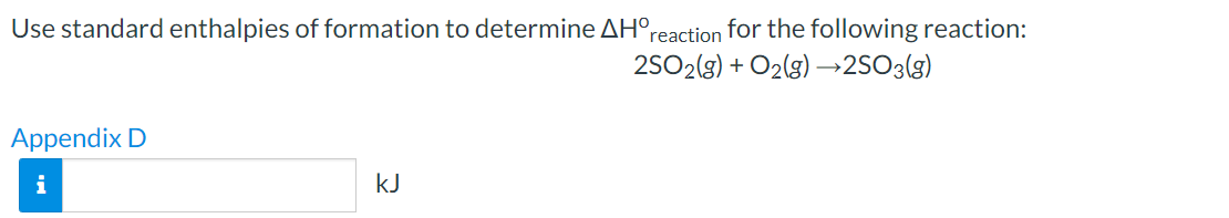Solved Use standard enthalpies of formation to determine | Chegg.com