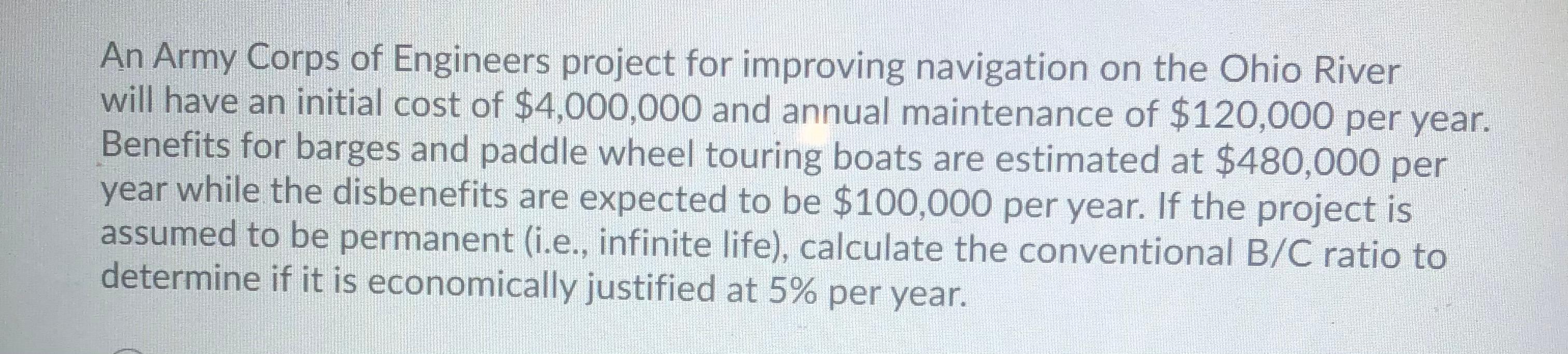 Solved An Army Corps of Engineers project for improving | Chegg.com
