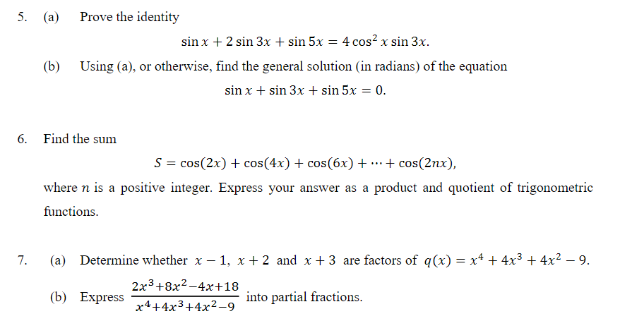 Solved 5. (a) Prove the identity 6. 7. (b) sin x + 2 sin 3x | Chegg.com