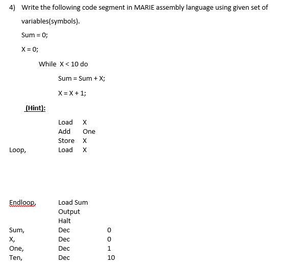4) Write the following code segment in MARIE assembly | Chegg.com