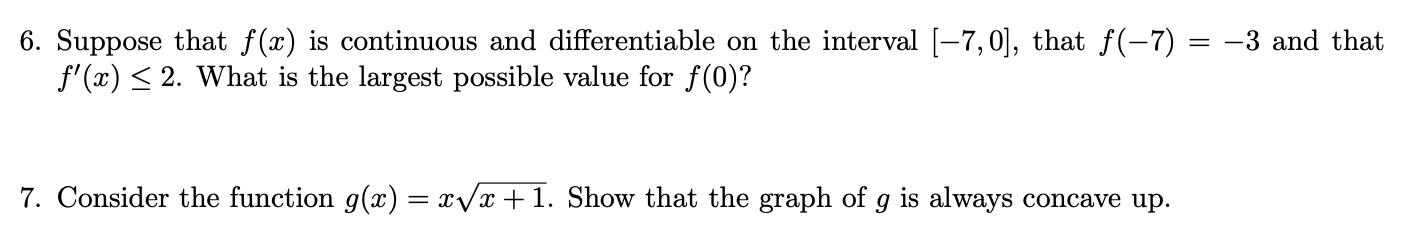 Solved = 6. Suppose that f(x) is continuous and | Chegg.com