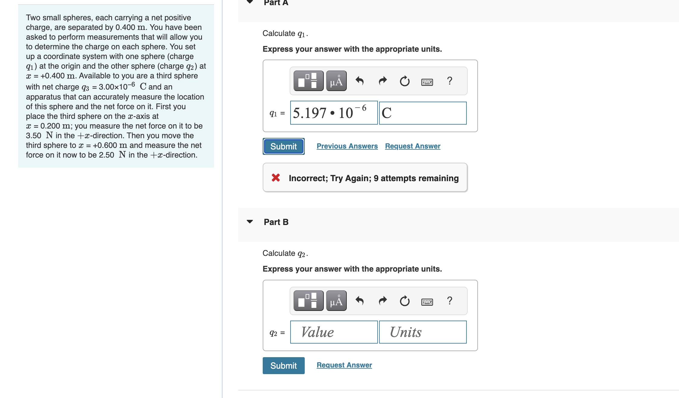 Solved Two small spheres, each carrying a net positive | Chegg.com