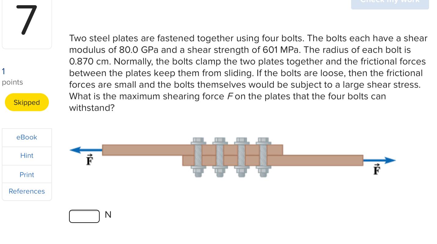 Solved 7 1 points Two steel plates are fastened together | Chegg.com