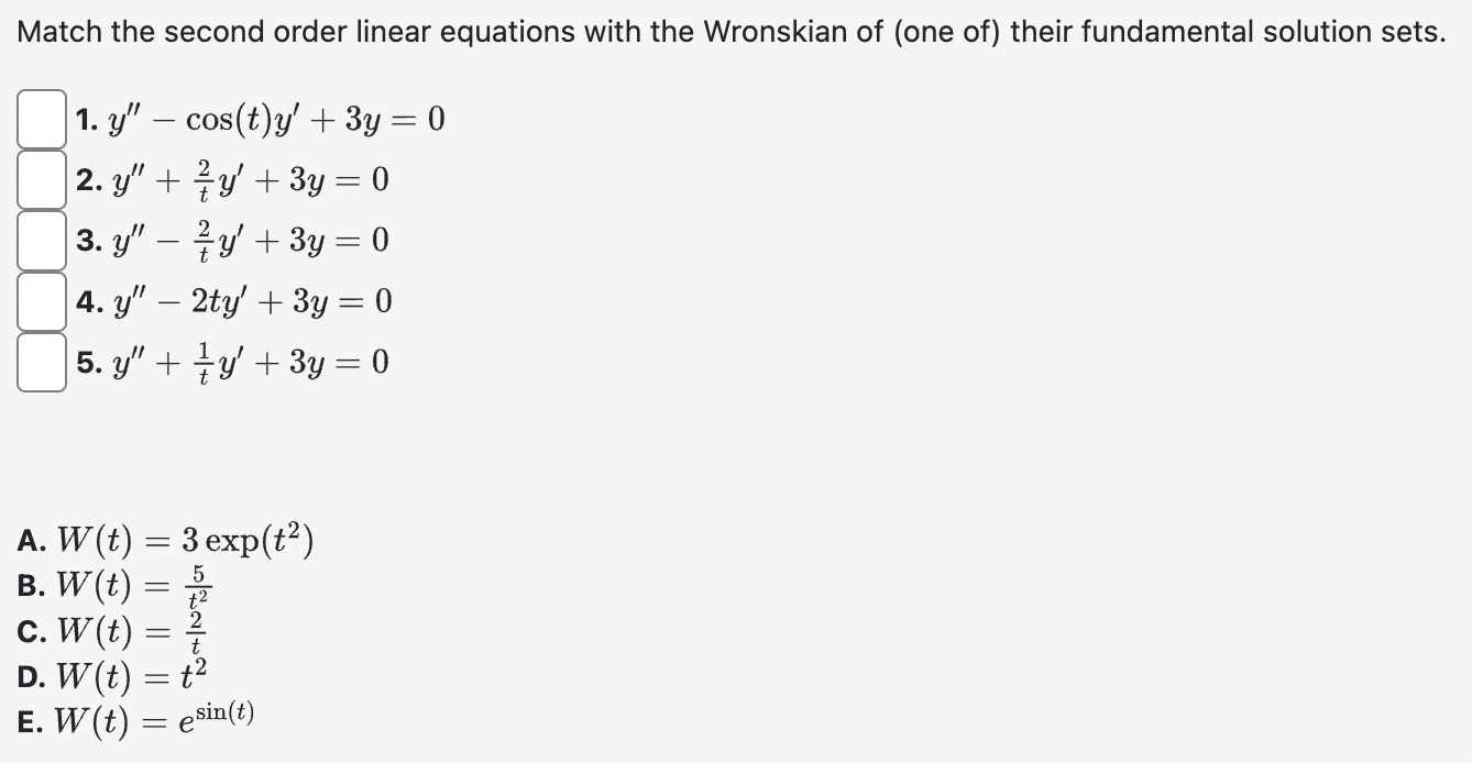 Solved Match the second order linear equations with the | Chegg.com