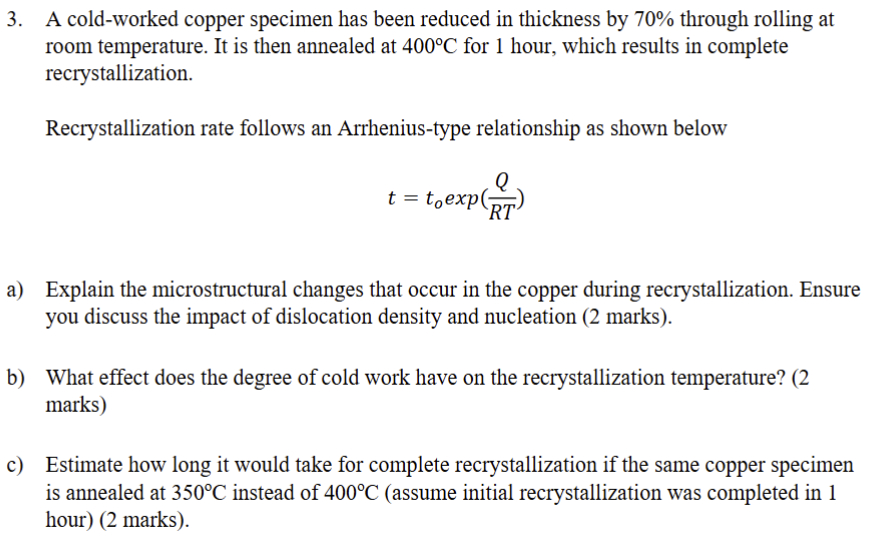 Solved 3. ﻿A cold-worked copper specimen has been reduced in | Chegg.com