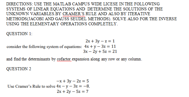 Solved DIRECTIONS: USE THE MATLAB CAMPUS WIDE LICESE IN THE | Chegg.com