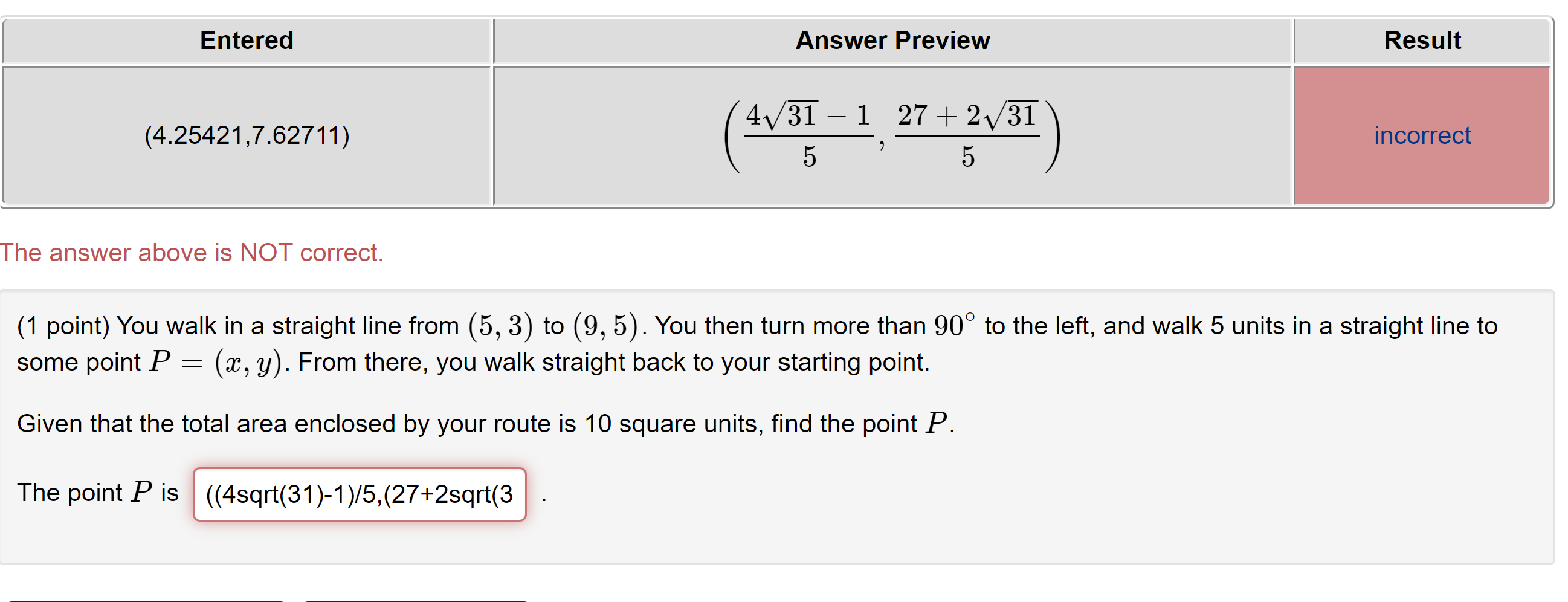 Solved Entered Answer Preview Result (4.25421,7.62711) 4731 | Chegg.com
