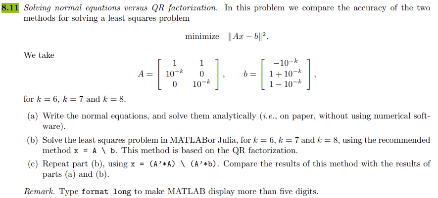 Solved 8.11 ﻿Solving normal equations versus QR | Chegg.com
