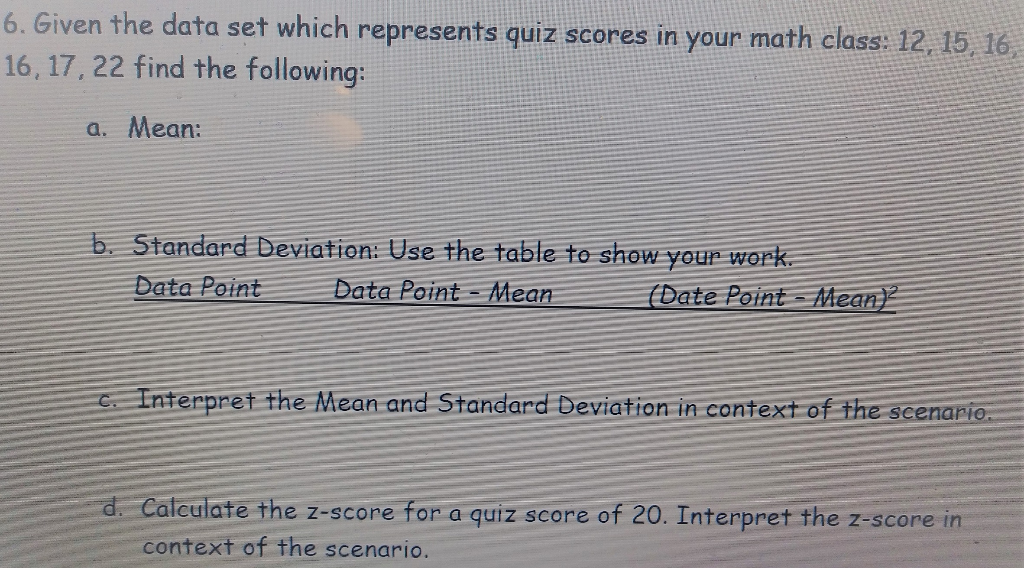Solved 6. Given the data set which represents quiz scores in | Chegg.com