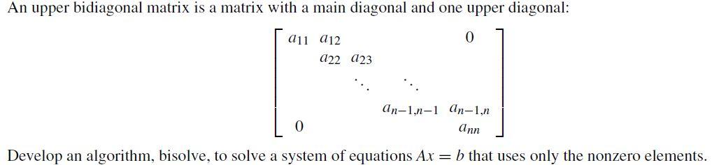Solved An upper bidiagonal matrix is a matrix with a main | Chegg.com