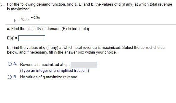 Solved For the following demand function, find a.E, and b. | Chegg.com