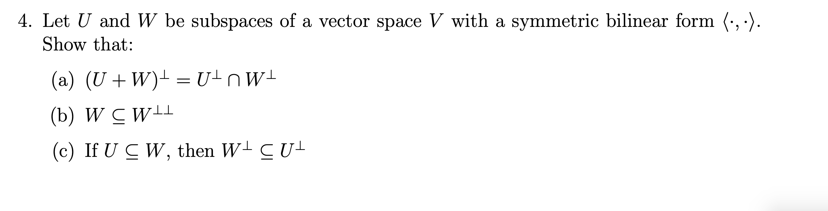 Solved 4. Let U and W be subspaces of a vector space V with | Chegg.com