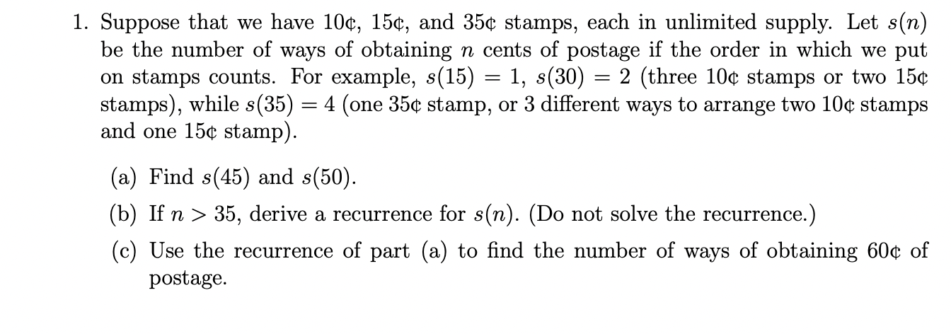 Solved 1. Suppose that we have 10¢, 15¢, and 35¢ stamps, | Chegg.com