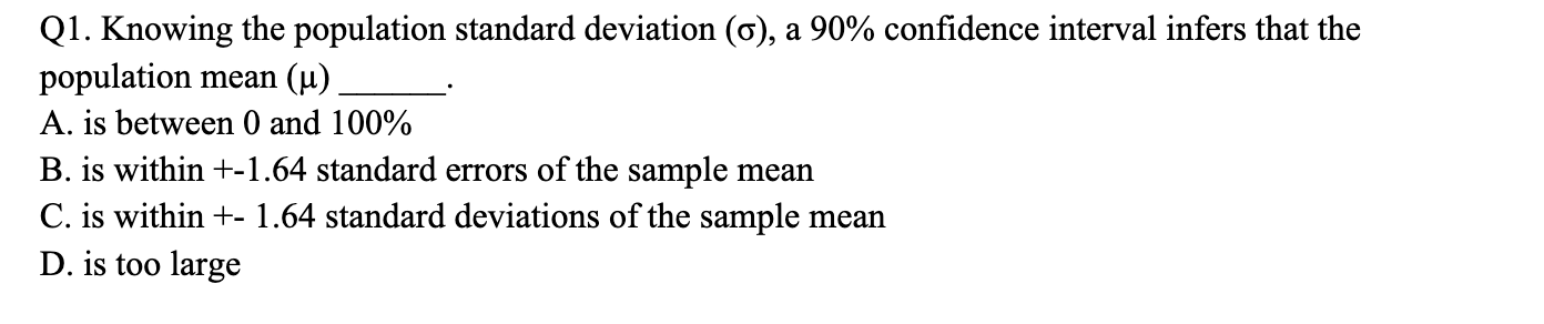 Solved Q1. Knowing the population standard deviation | Chegg.com