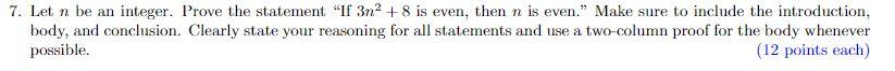 Solved 7. Let n be an integer. Prove the statement "If 3n? | Chegg.com