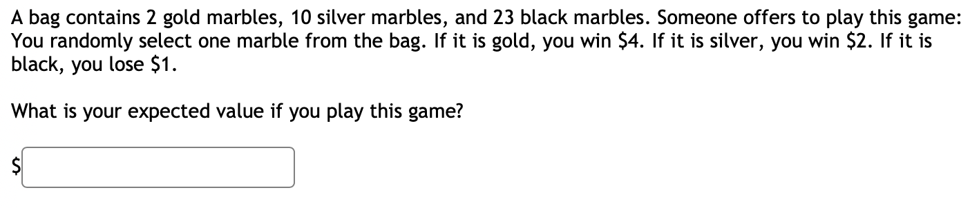 Solved Supposed a certain game is fair and costs $4 if you | Chegg.com