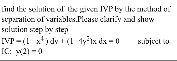 Solved find the solution of the given IVP by the method of | Chegg.com
