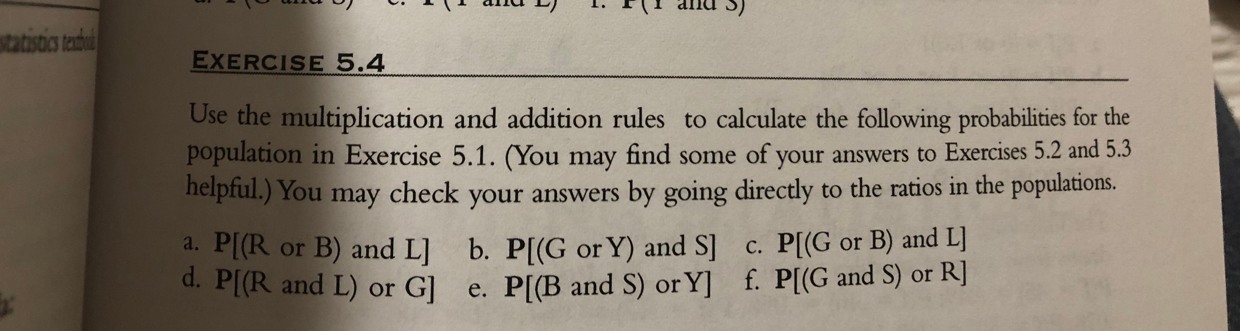 Solved j EXERCISE 5.4 Use the multiplication and addition | Chegg.com