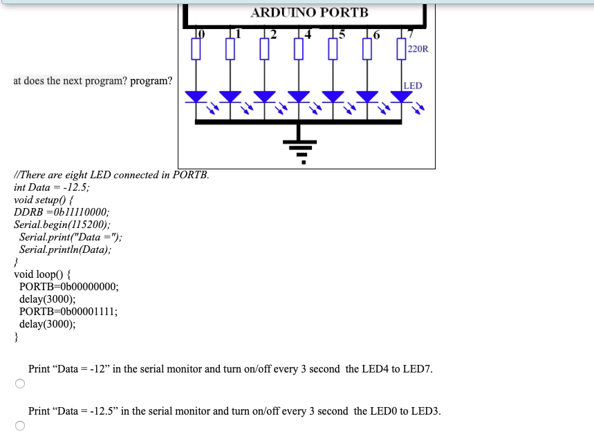 Solved Arduino Portb At Does The Next Program Program Led 2898