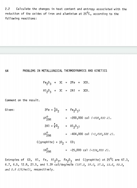 Solved Calculate the changes in heat content and entropy | Chegg.com