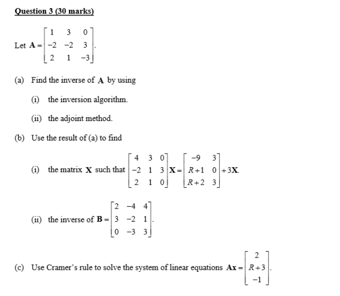 Solved Let A=⎣⎡1−223−2103−3⎦⎤ (a) Find the inverse of A by | Chegg.com