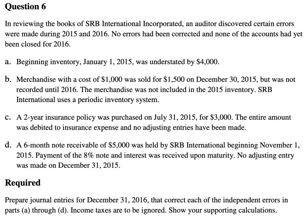Solved Question 6 In reviewing the books of SRB | Chegg.com
