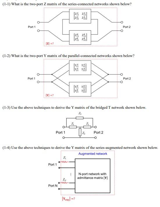 Solved (1-1) What is the two-port Z matrix of the | Chegg.com