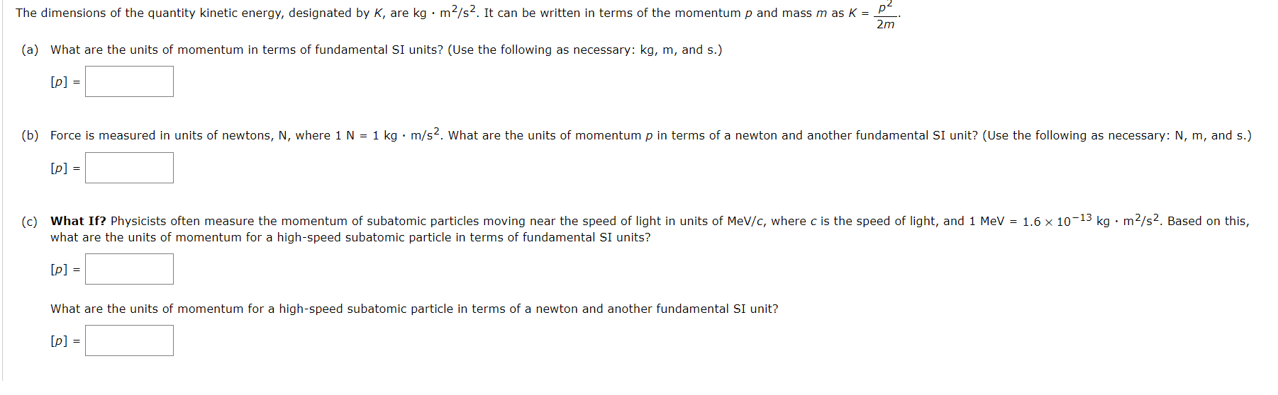 Solved The dimensions of the quantity kinetic energy, | Chegg.com