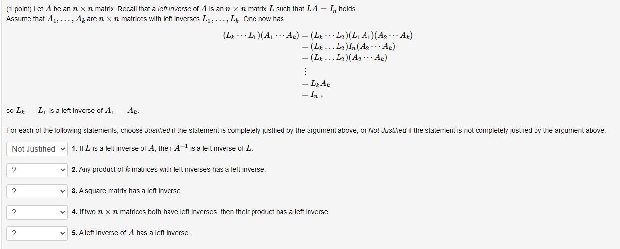 Solved (1 point) Let A be an n×n matrix. Recall that a left | Chegg.com