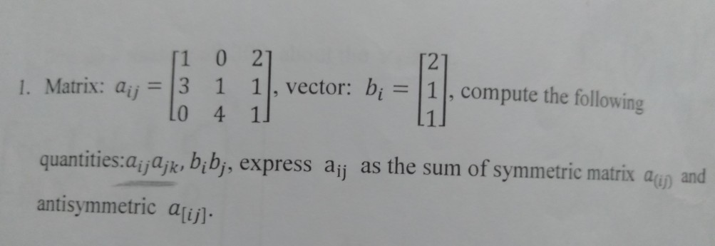 Solved 5. The components of a first- and second-order tensor | Chegg.com
