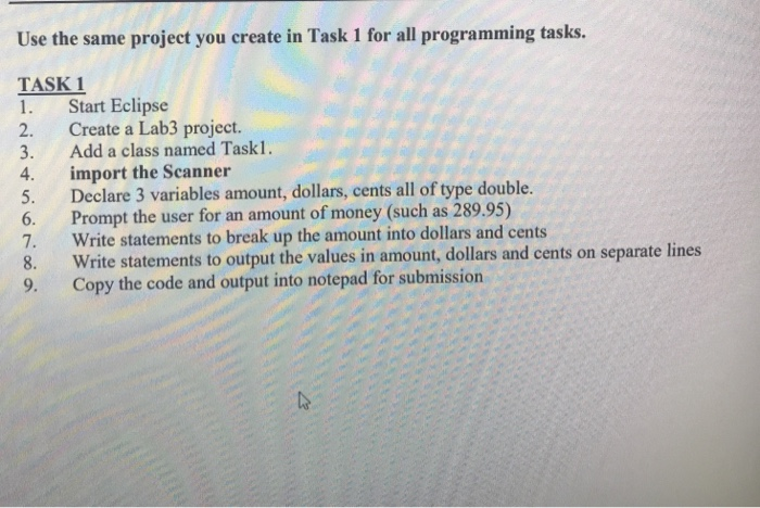 Solved Use the same project you create in Task 1 for all | Chegg.com