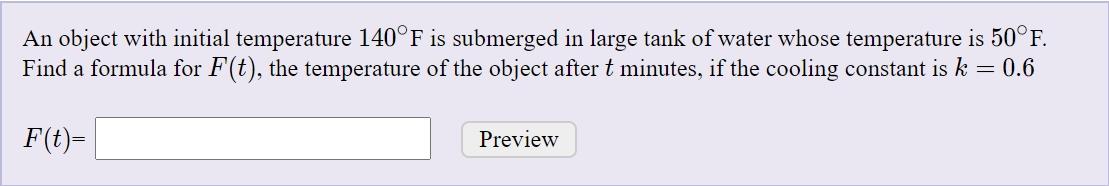 Solved An object with initial temperature 140°F is submerged | Chegg.com