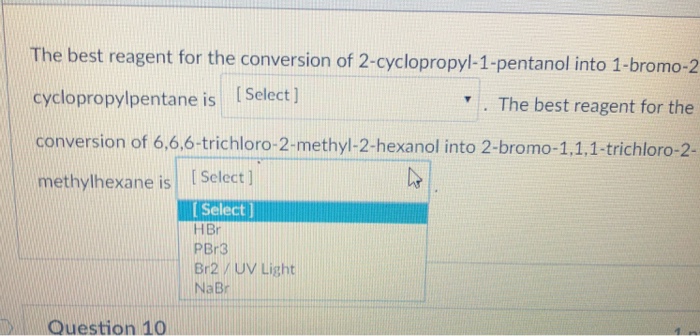 Solved Question 9 The best reagent for the conversion of | Chegg.com