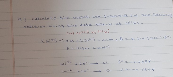 Solved Q ) calculate the overall cell potential for the | Chegg.com