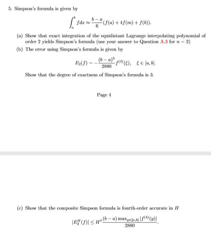 Solved 5. Simpson's formula is given by l" fdx æb" (f(a) | Chegg.com