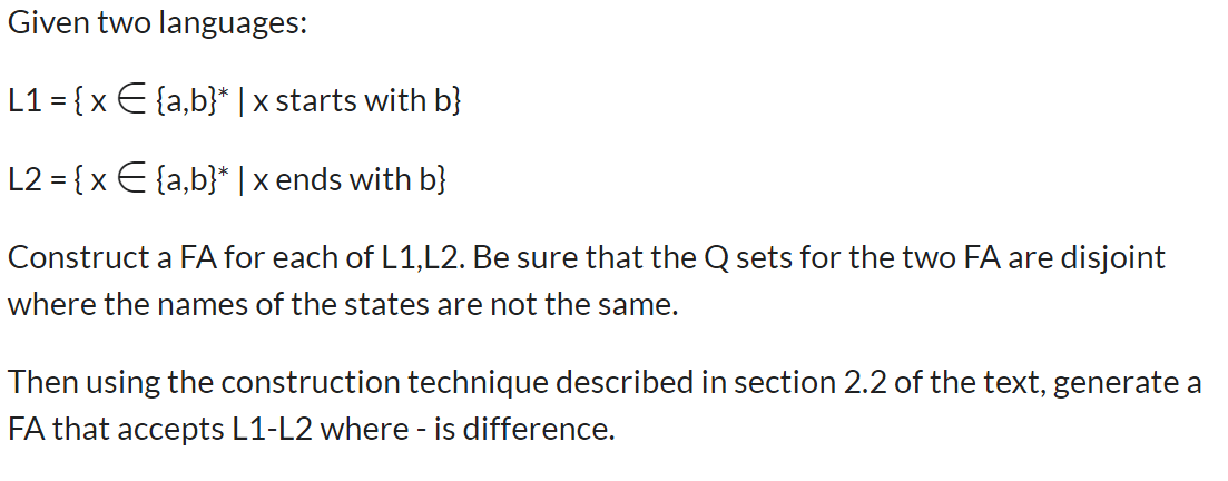 Solved Given two languages: L1={x∈{a,b}∗∣x starts with | Chegg.com