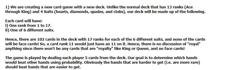 Solved 1) We are creating a new card game with a new deck. | Chegg.com