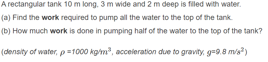 Solved A rectangular tank 10 m long, 3 m wide and 2 m deep | Chegg.com