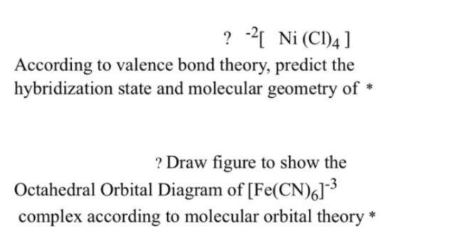 Solved ?−2[Ni(Cl)4] According to valence bond theory, | Chegg.com