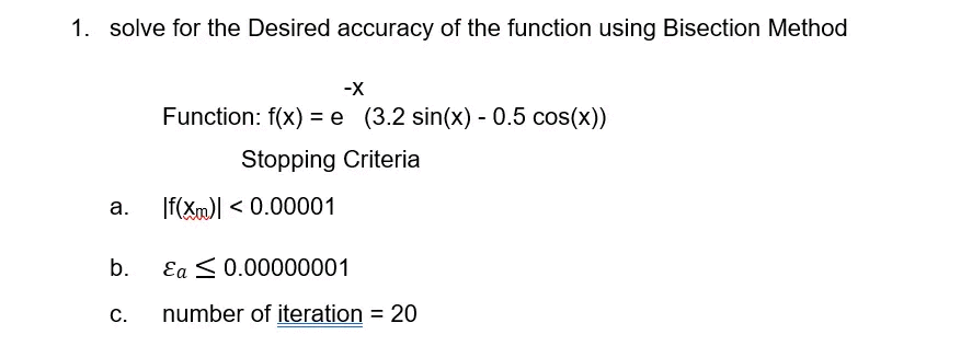 Solved 1. solve for the Desired accuracy of the function | Chegg.com