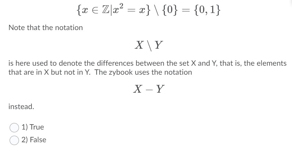 Solved {x € Zx= x} \ {0} = {0, 1} Note that the notation X Y | Chegg.com